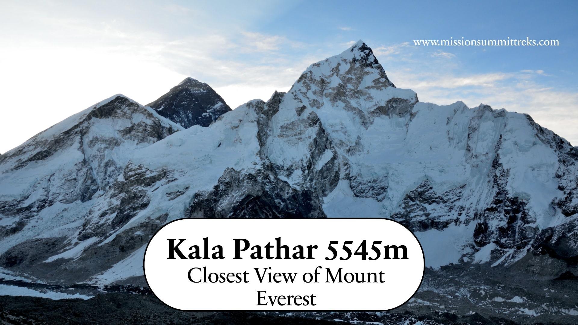 Kala Patthar 5545m: The Closest View of Mount Everest